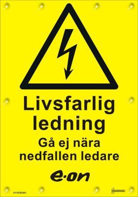 Skylt v17 "livsfarlig ledning" med eon logga - skylt "liv...